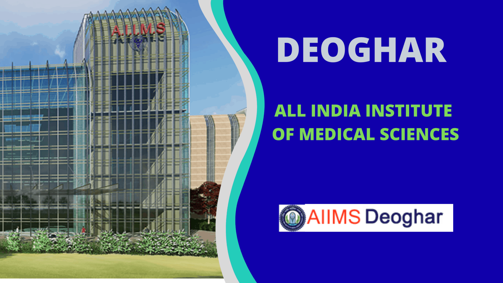 AIIMS Deoghar - OPD, Academics, Admission Fees, Vacancy, Recruitment